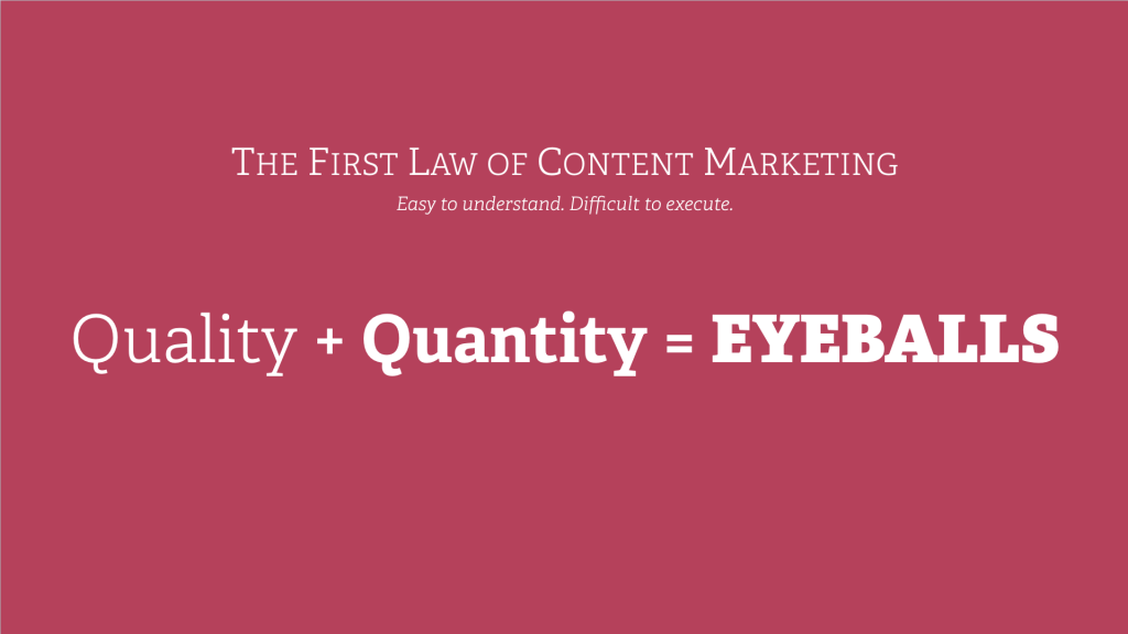 The First Law of Content Marketing